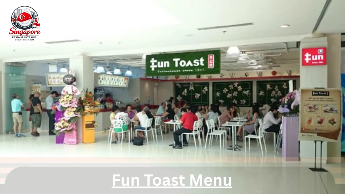Fun Toast Menu Singapore Prices 2026 Updated List